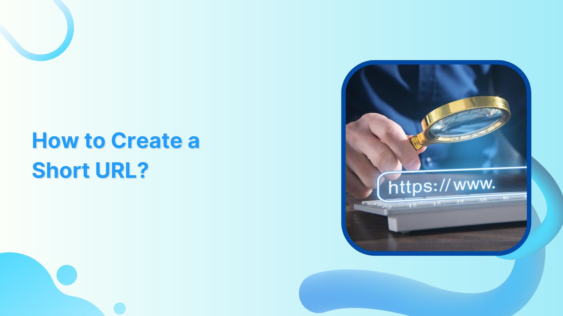 How To Create A Short Link With Ease A Step by Step Guide